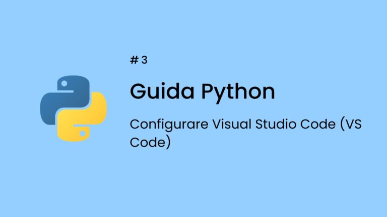 Configurare Visual Studio Code per Python - Michele Mincone