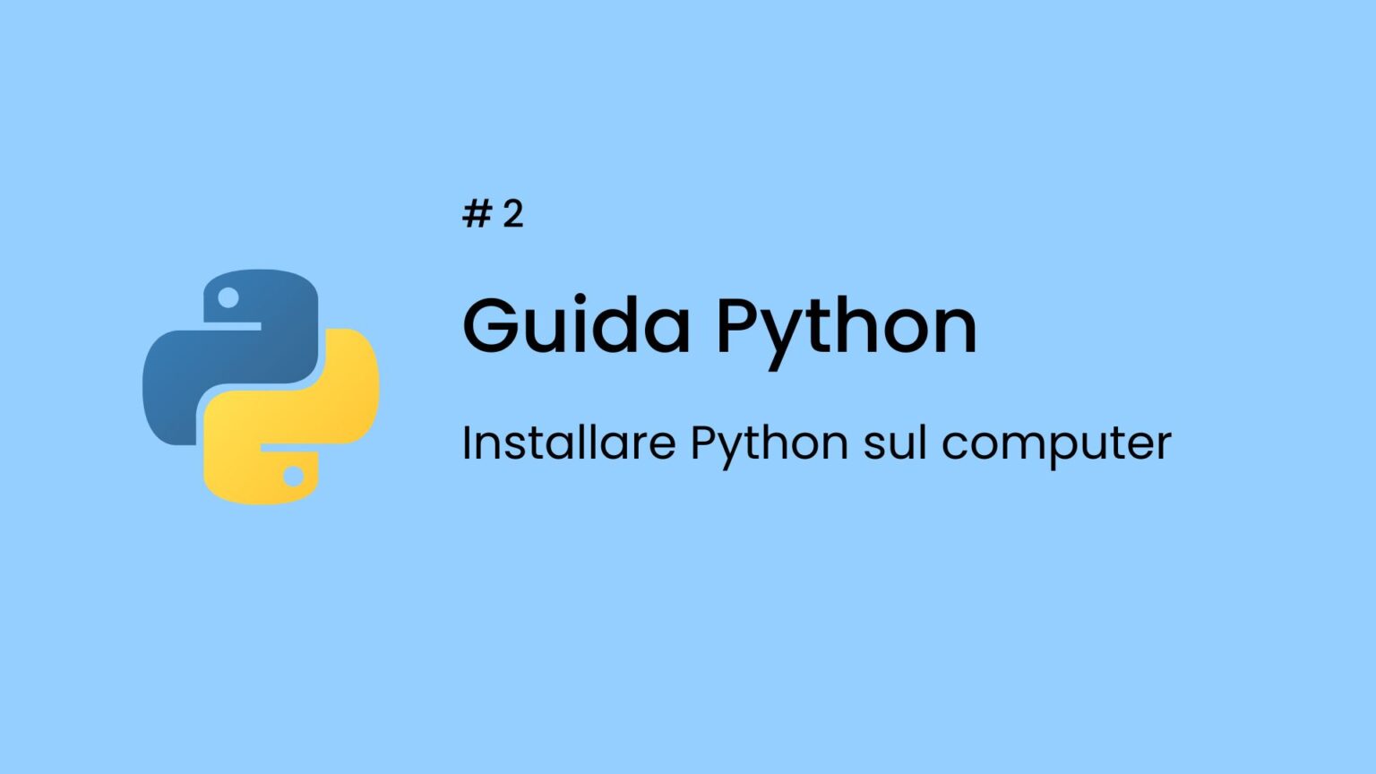 Come installare Python per iniziare a programmare - Michele Mincone